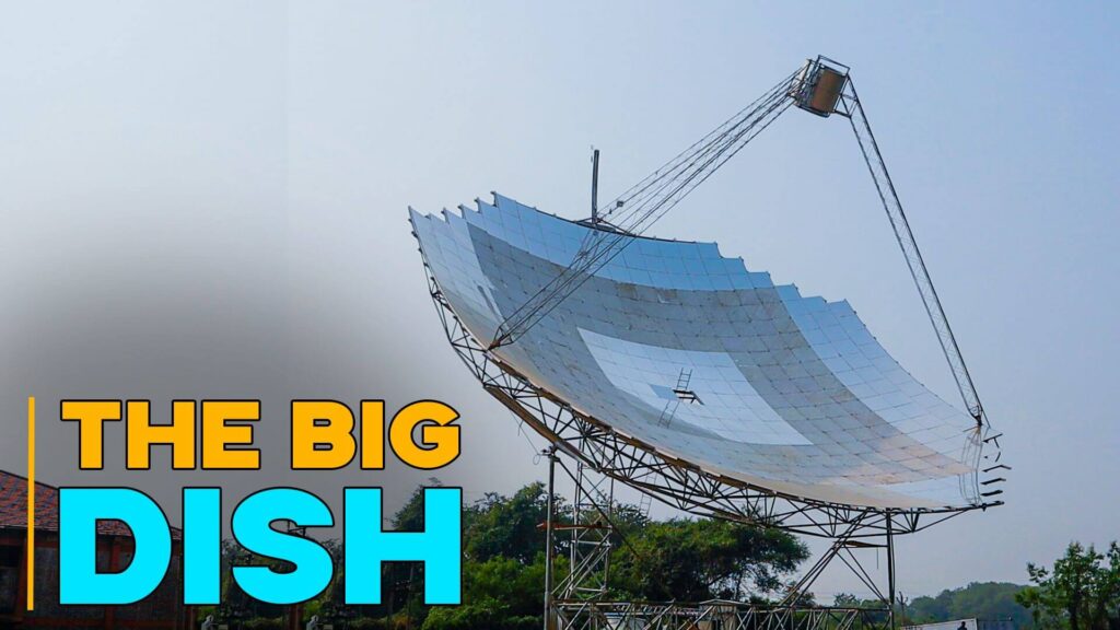 Worlds Largest Solar Concentrator - The Big Dish