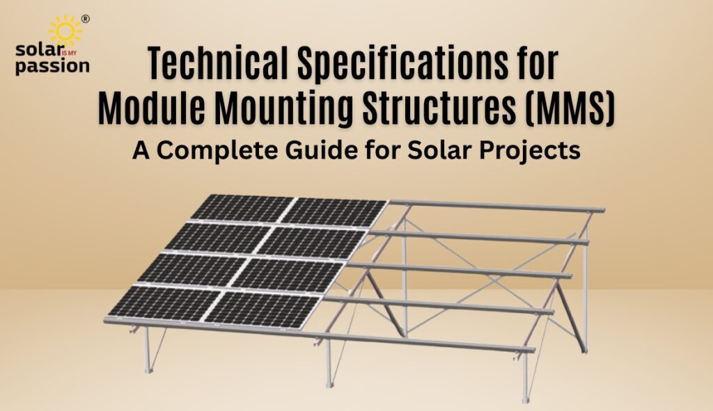 Technical Specifications for Module Mounting Structures (MMS)